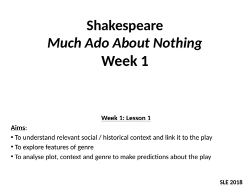 Shakespeare Much Ado About Nothing FULL SCHEME OF WORK KS3 or KS4 ...