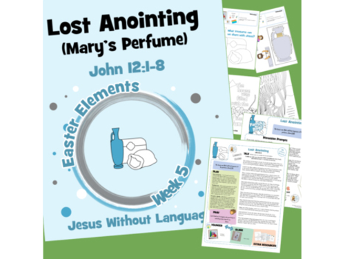 Lost Anointing Lent 5 (Mary's Perfume) - Kidmin lessons and Bible ...