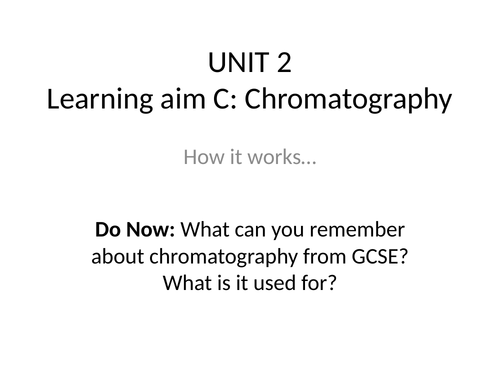 Applied Science Btec Unit 2 Chromatography Teaching Resources