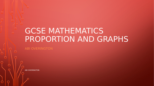 GCSE Proportion and Graphs | Teaching Resources