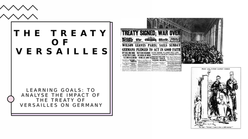 Weimar Germany lesson 5 The Treaty of Versailles | Teaching Resources