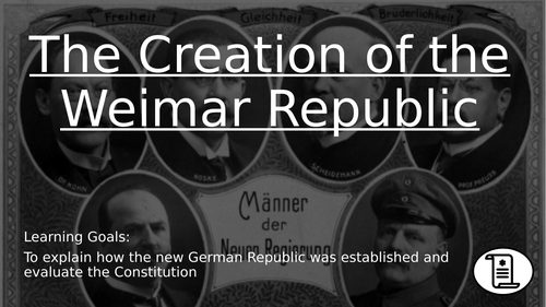 Weimar Germany Lesson 2 The Weimar Constitution | Teaching Resources