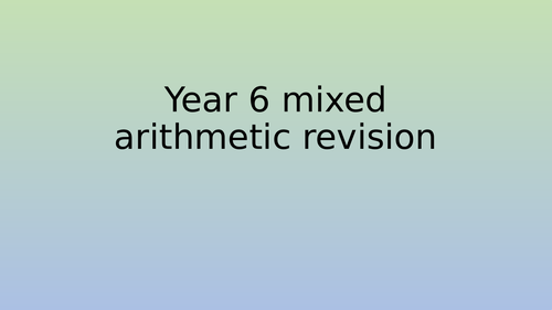 Year 6 mixed arithmetic starters perfect for SATs revision. | Teaching ...