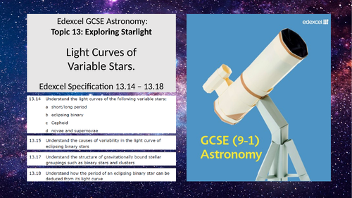 GCSE Astronomy Topic 13: Exploring Starlight - Light Curves of Variable ...