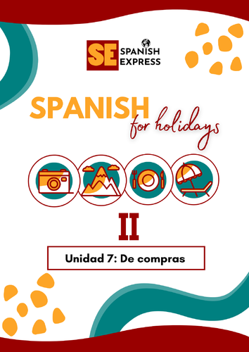 Spanish for holidays II: Unidad 7 - De compras | Teaching Resources