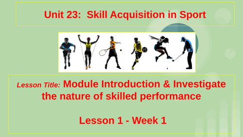 Unit 23 - Skill Acquisition in Sport, L3 Ext Dip Sport | Teaching Resources