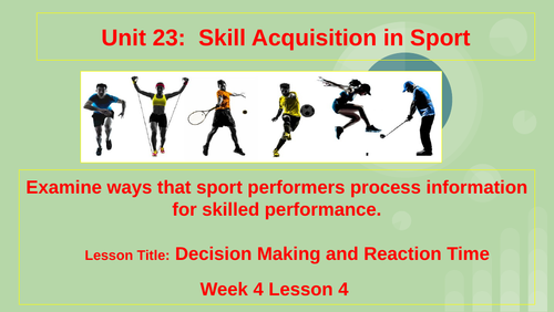 Unit 23 - Skill Acquisition in Sport, L3 Ext Dip Sport | Teaching Resources