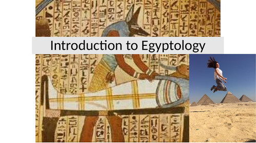 Introduction to Egyptology | Teaching Resources
