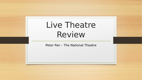 KS3 Live Theatre Review - Peter Pan (FULL SOW) | Teaching Resources