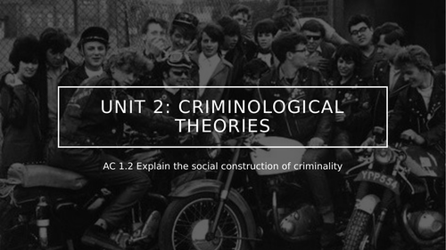 Criminology Unit 2 LO1 | Teaching Resources