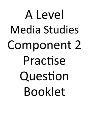 Eduqas A level Media Studies exam question booklet component 2 (LOM, TB ...
