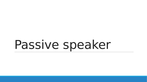 D&T KS3- Passive speaker | Teaching Resources