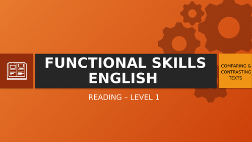 Functional Skills English Level 1 - Reading Assessment Compare and ...