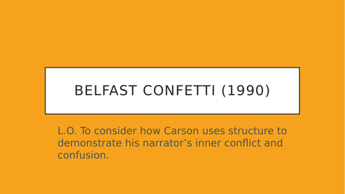 Belfast Confetti (Ciaran Carson) - Edexcel Conflict Poetry FULL LESSONS ...
