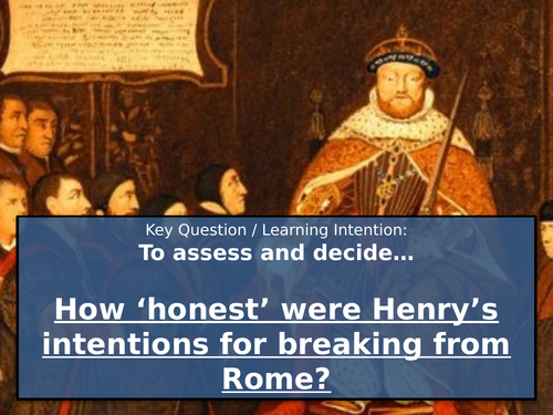 Why Did Henry Break from Rome? | Teaching Resources