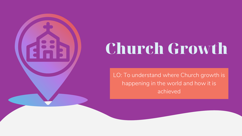 Church Growth (Christian Practices GCSE) | Teaching Resources