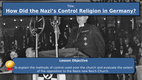 GCSE Germany L23 - Nazi Control of Religion | Teaching Resources