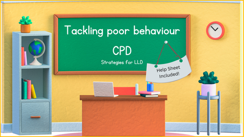 Tackling Poor Behaviour & Low Level Disruption CPD | Teaching Resources