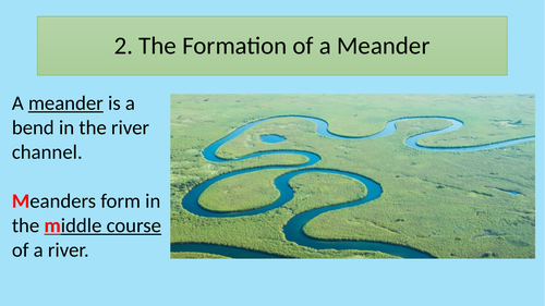 Formation of a meander GCSE CCEA | Teaching Resources
