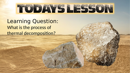Thermal Decomposition | Teaching Resources