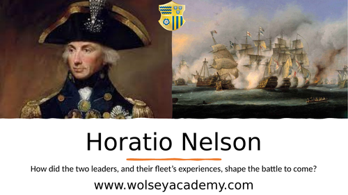 Horatio Nelson – Hero? | Teaching Resources