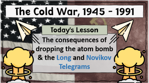 Cold War - Atomic bomb & Telegrams - GCSE History Edexcel - Lesson 2 ...