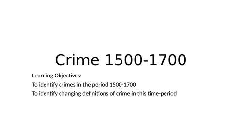 Themes in crime and punishment: crime 1000-present day | Teaching Resources