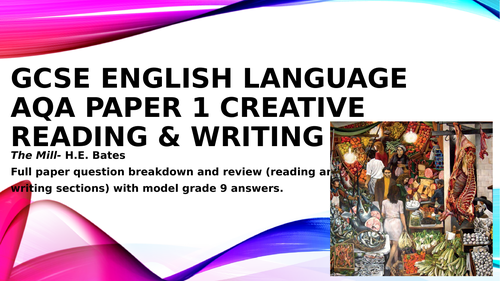 AQA GCSE English Language 2019 Paper 1 The Mill H.E.Bates Q1-5 Grade 9 ...