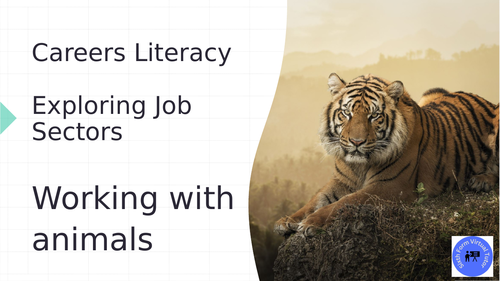Careers with animals Exploring Job Sectors | Teaching Resources