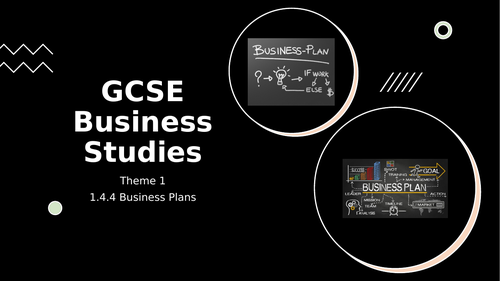 GCSE Business Studies - Theme 1 - 1.4.4 - Business Plans | Teaching ...