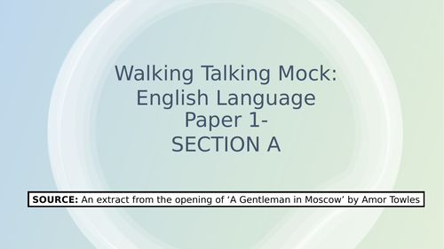 AQA GCSE English Language Paper 1 Walkthrough- A Gentleman in Moscow ...
