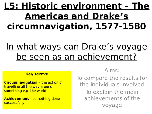 L5 - Drake's Circumnavigation (HE 2024) - In what ways can Drake's ...