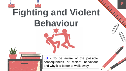 Fighting / Violent Behaviour | Teaching Resources