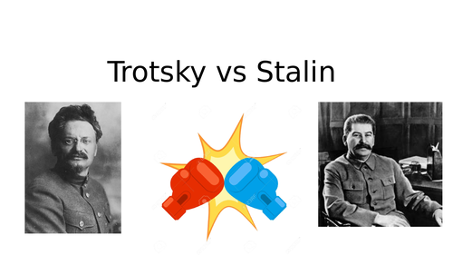 Russia - Stalin's defeat of Trotsky | Teaching Resources