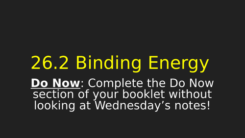 Binding Energy per Nucleon Full Lesson | Teaching Resources