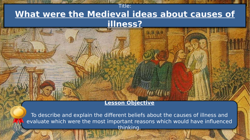 GCSE Medicine L2 - Medieval Causes of Disease | Teaching Resources
