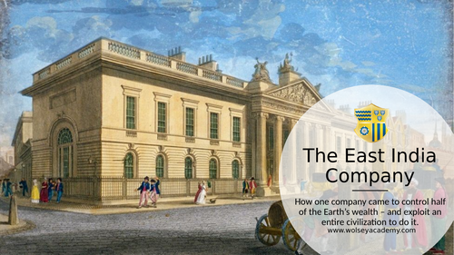 The History of India 2. The East India Company | Teaching Resources