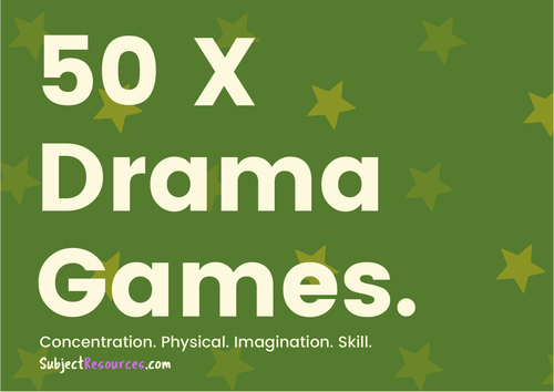 50 X Drama Games | Teaching Resources