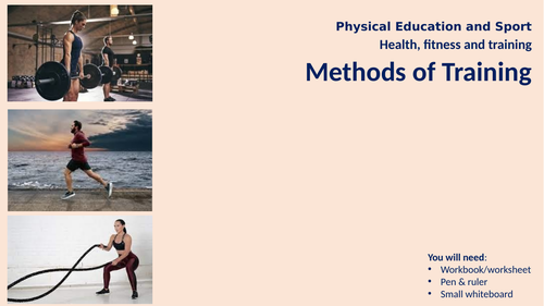 iGCSE: 2: HFT: Methods of Training | Teaching Resources