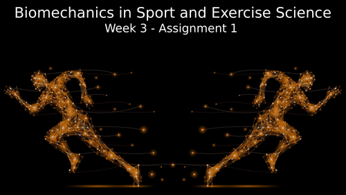 Unit 7:Biomechanics L3 Sports Science | Teaching Resources