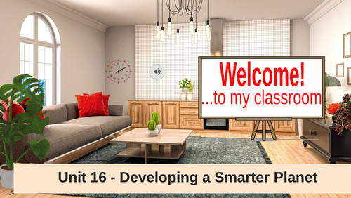 OCR Unit 16 Developing a Smarter Planet | Teaching Resources