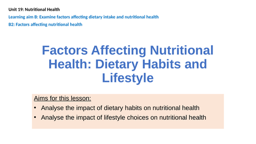 BTEC L3 Health and Social Care - Unit 19 Nutritional Health (Learning ...