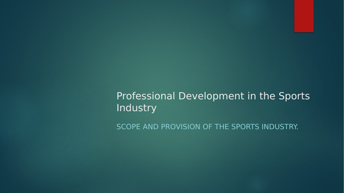 BTEC Sport Unit 3 Professional Development in the Sports Industry ...