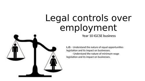 Legal controls over employment | Teaching Resources