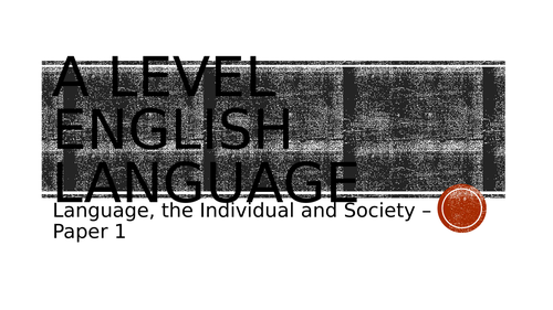 AS AQA English Language | Teaching Resources
