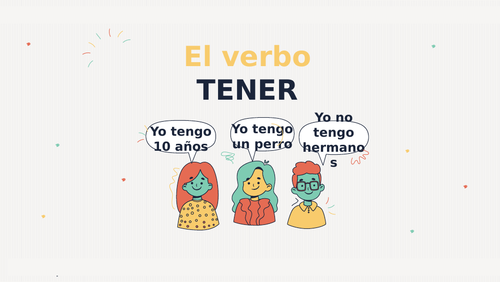 Tener (yo, tú, él, ella) | Teaching Resources