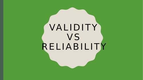 AQA Psychology RM - reliability and validity | Teaching Resources