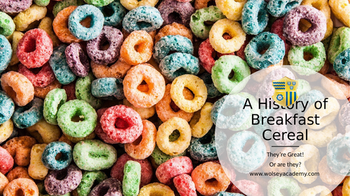 The History of Breakfast Cereals - History of Food - 1/6 | Teaching ...