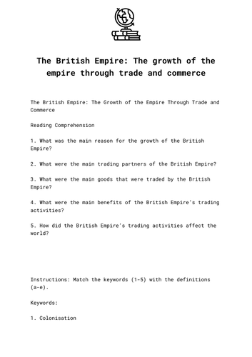 The British Empire: The growth of the empire through trade and commerce ...