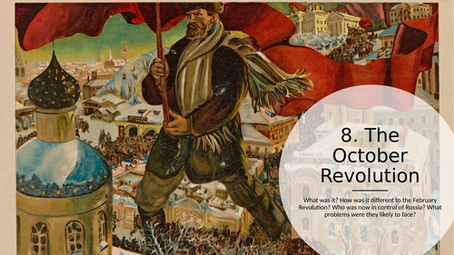 Russian Revolution – 8. October Revolution | Teaching Resources